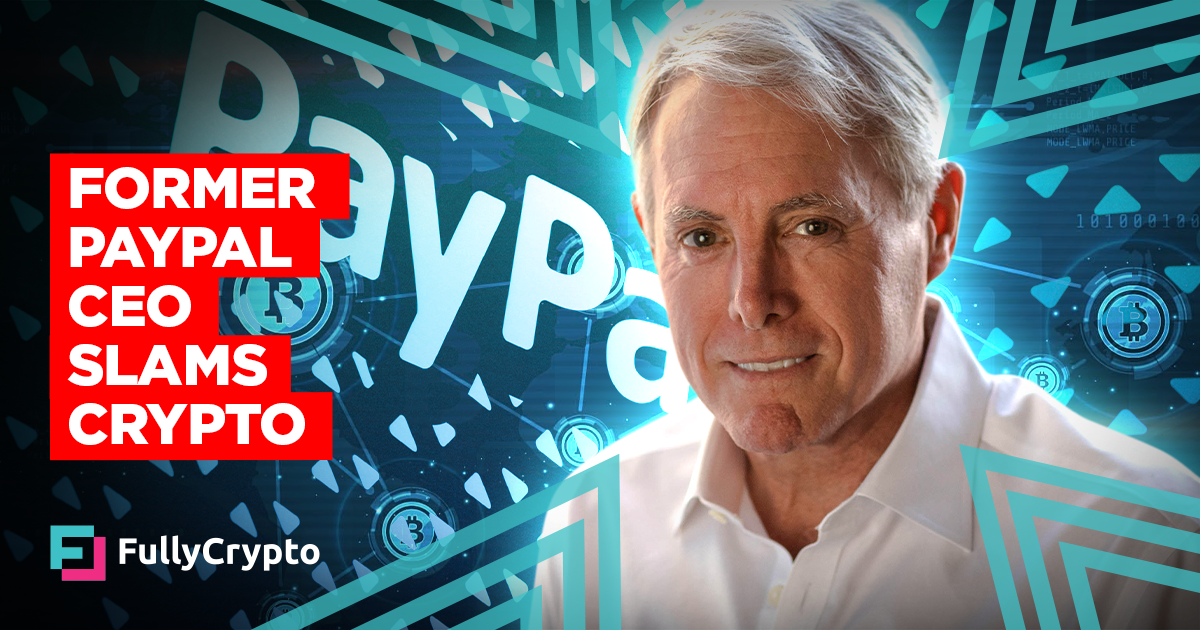 Former PayPal CEO Bill Harris Joins The Anti-Bitcoin Brigade