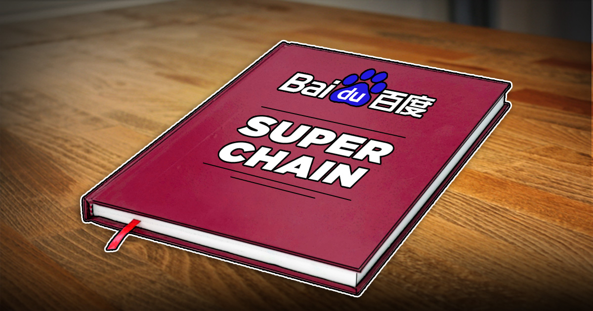 Baidu Releases its White Paper for a Super Chain - Bitstarz News
