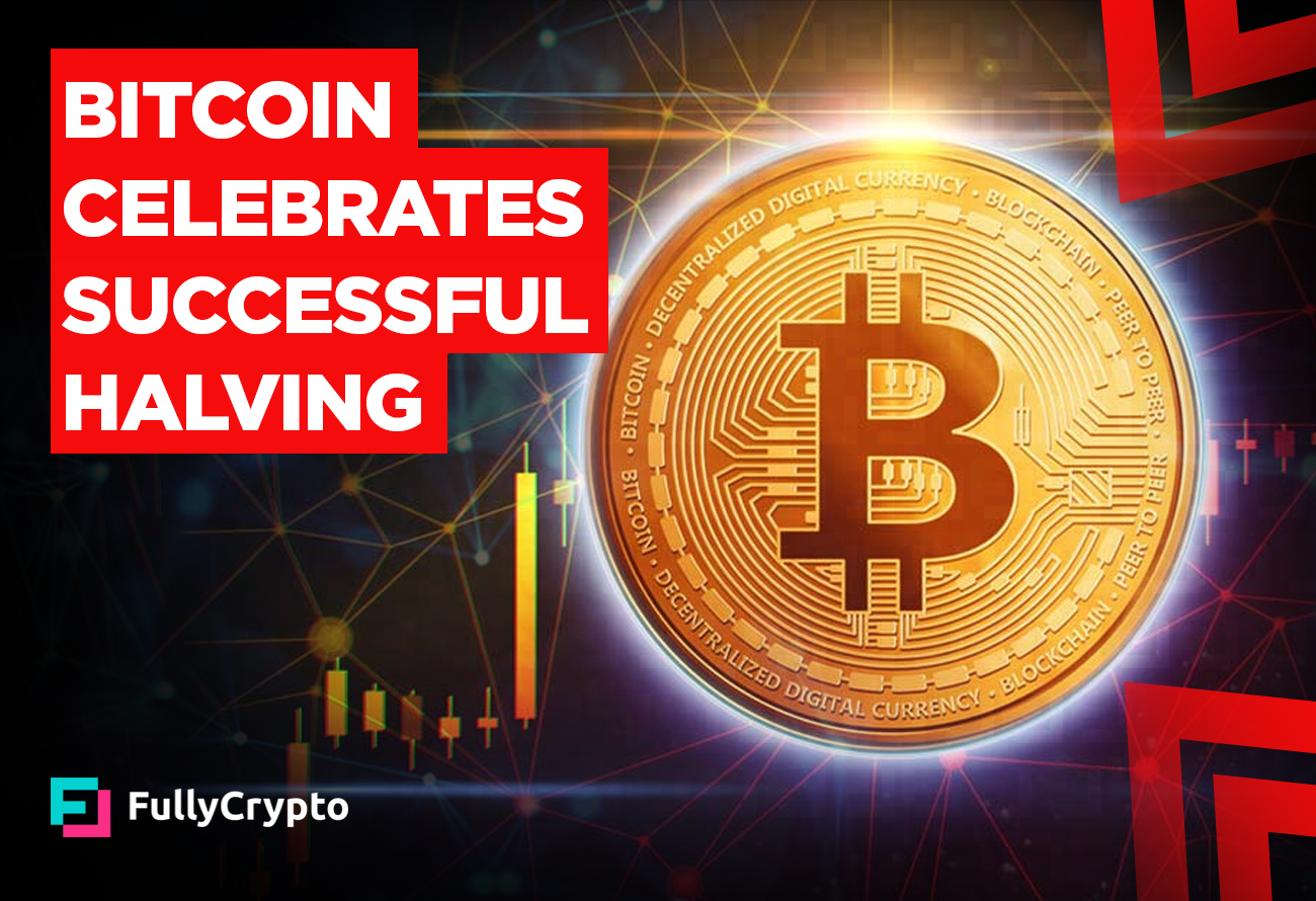 Bitcoin Supporters Celebrate Successful Halving - FullyCrypto