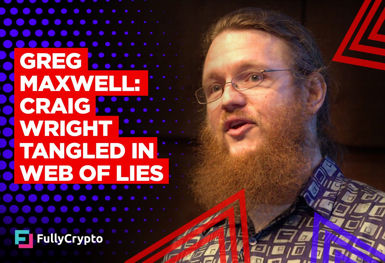 Greg Maxwell: "Walls Are Closing In" Around Craig Wright