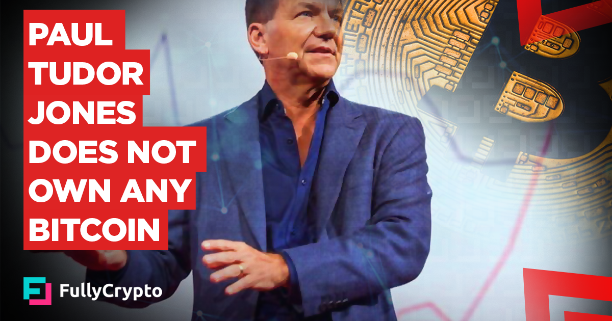 Paul Tudor Jones Does NOT Own any Bitcoin - FullyCrypto