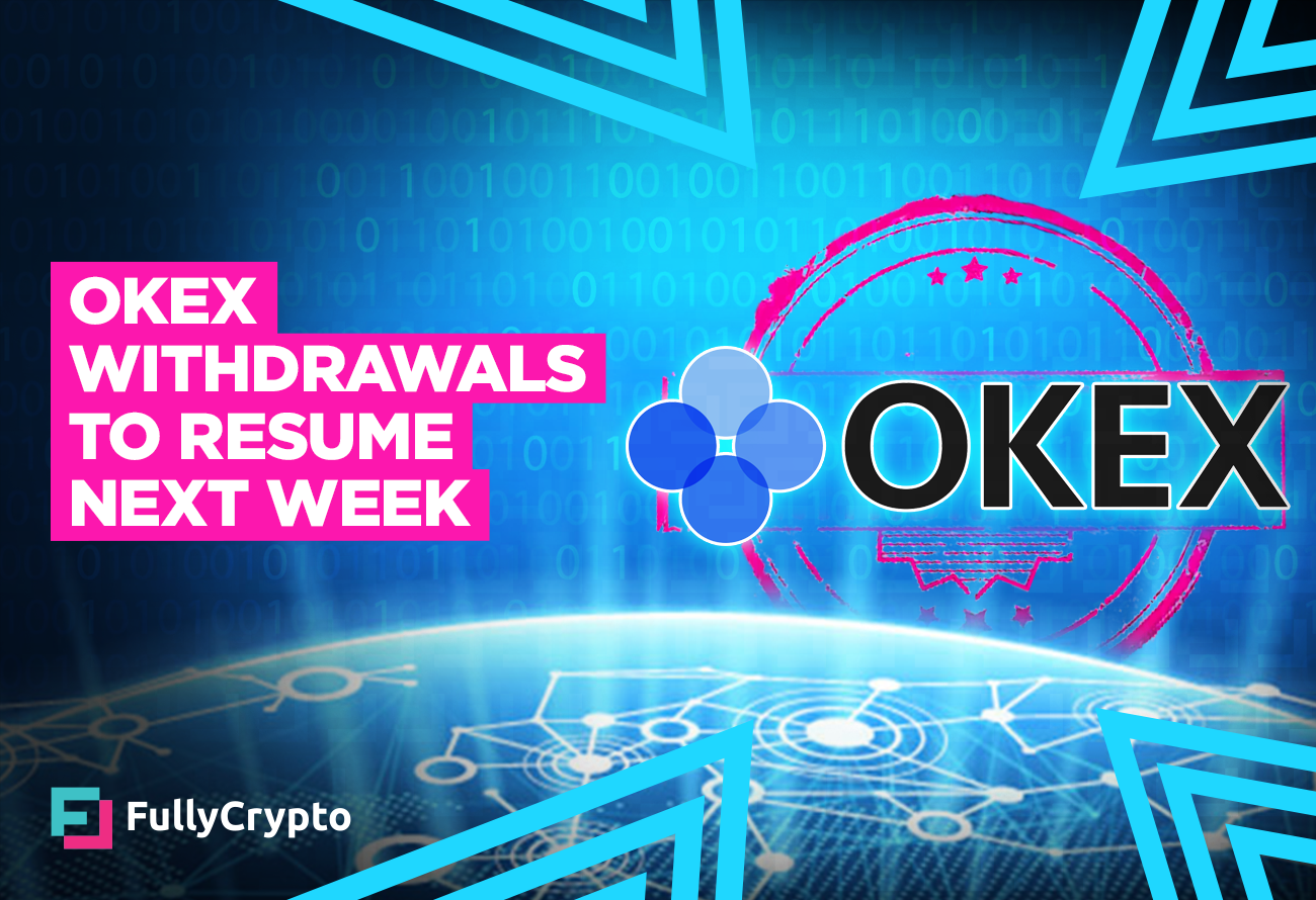 OKEx To Resume Withdrawals On November 27