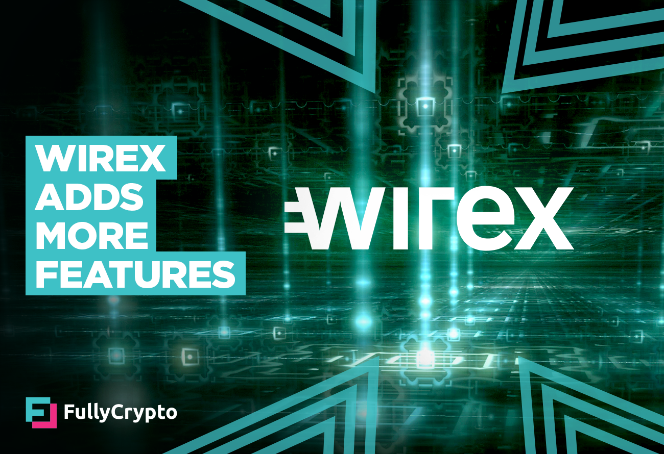 Wirex Diversifying into Traditional Finance - FullyCrypto