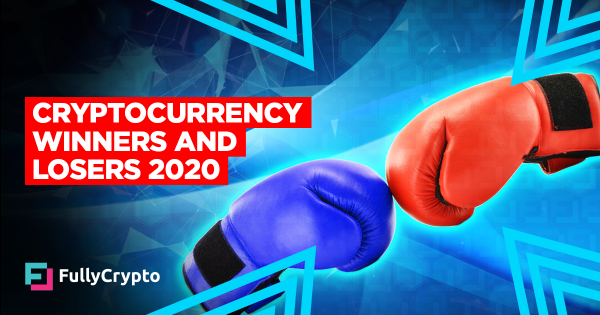 Cryptocurrency Winners and Losers 2020 - FullyCrypto