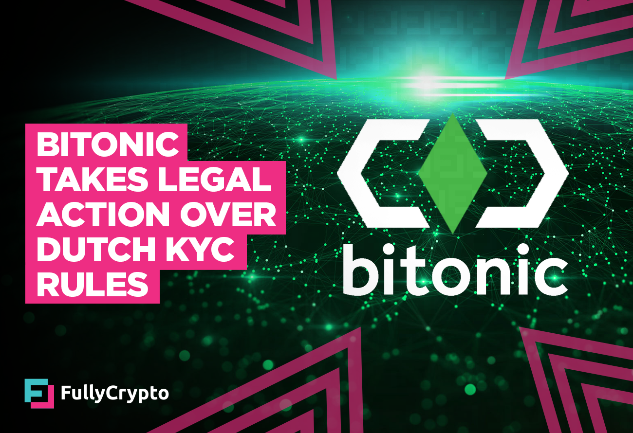 Bitonic Exchange Takes Legal Action Over Dutch KYC Rules