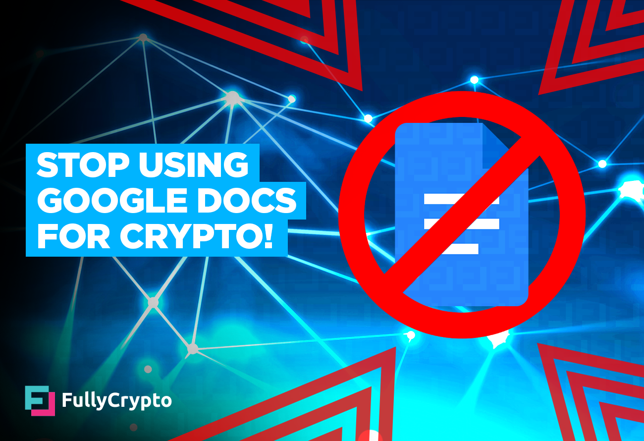 Don t Store Your Bitcoin In Google Docs Or Your Passwords don-t-store-your-bitcoin-in-google-docs-or-your-passwords