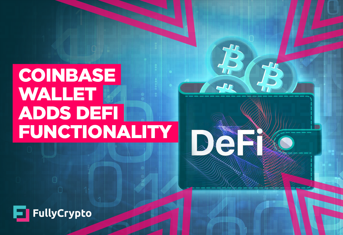 Coinbase Wallet Adds DeFi Functionality