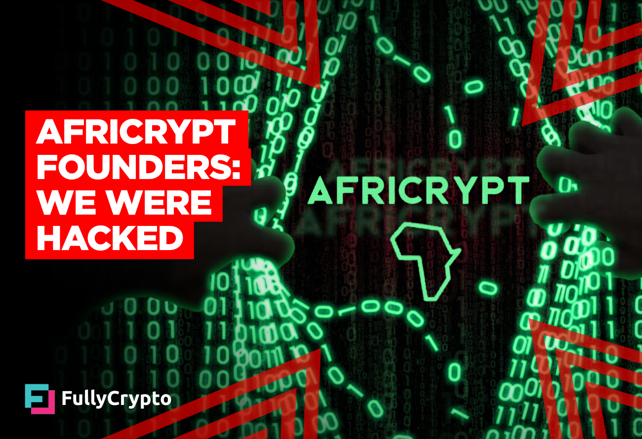 AfriCrypt Founders: We Were Hacked