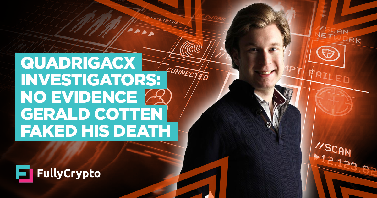 Little Evidence Gerald Cotten Faked His Death, Says Podcast