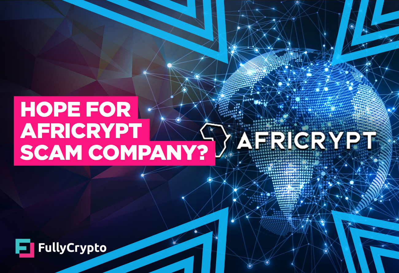 Company Behind Africrypt Scam Could be Salvaged