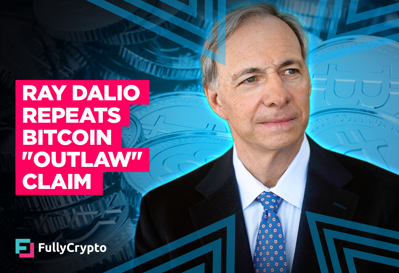 Ray Dalio Repeats Claim That U.S. Could “Outlaw Bitcoin”