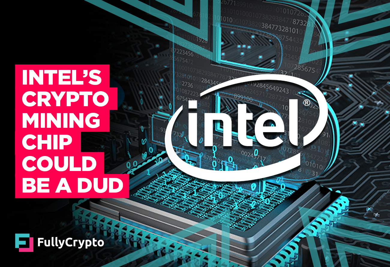 Intel’s New Mining Chip May be Less Than Revolutionary