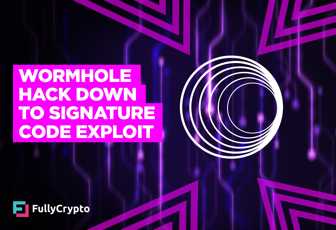 Wormhole $320 Million Hacker Exploited Code Deficiency