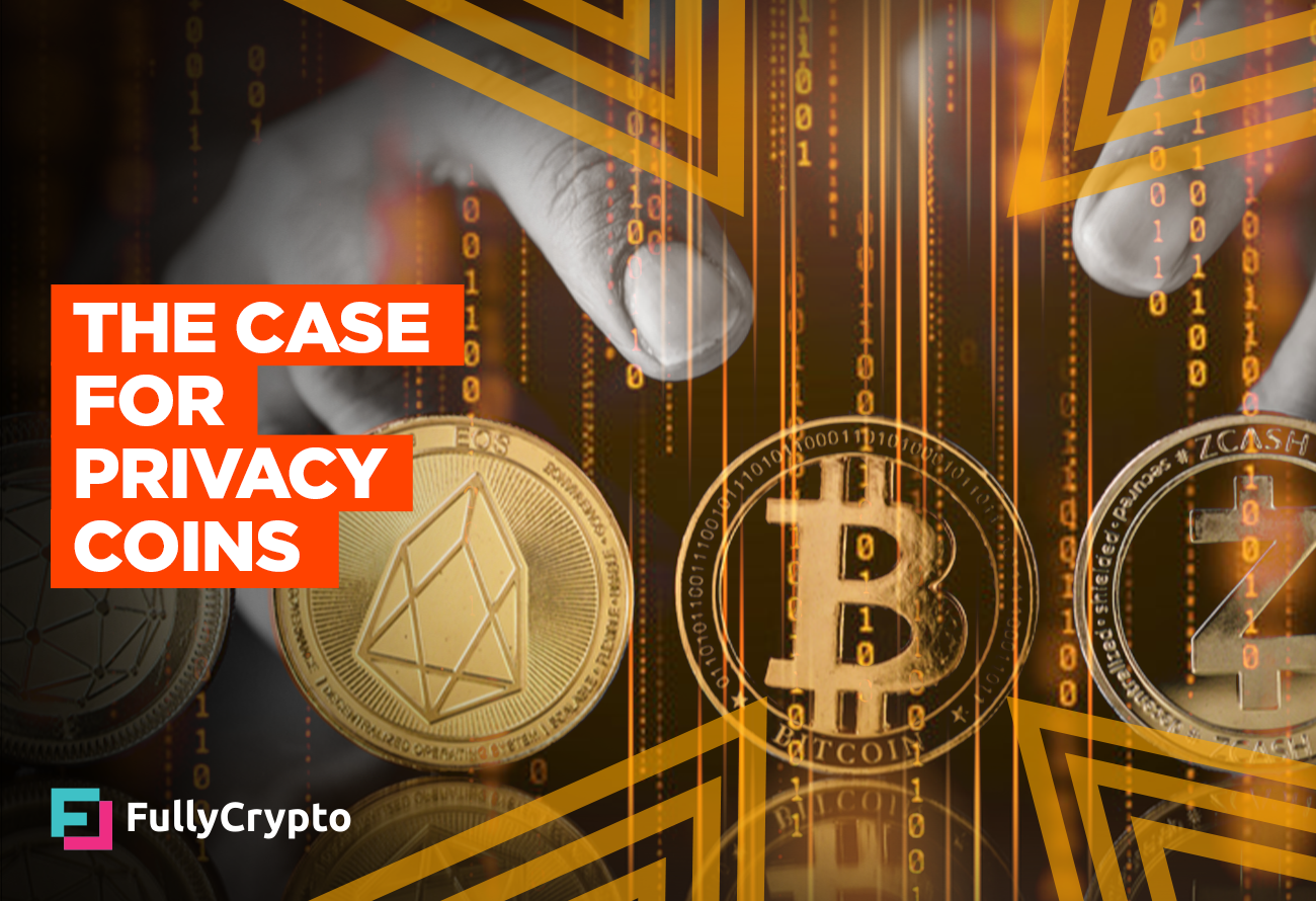 The Case For Privacy Coins
