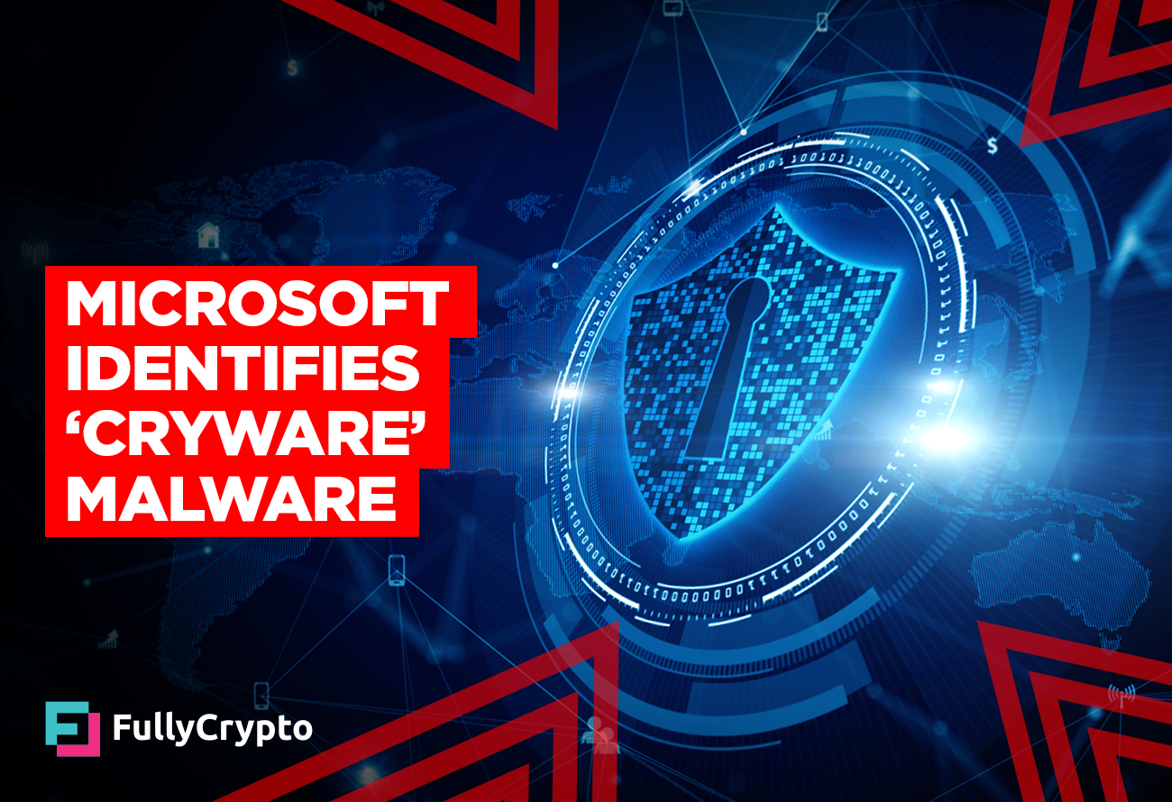 Microsoft Identifies ‘Cryware’ Hot Wallet Malware