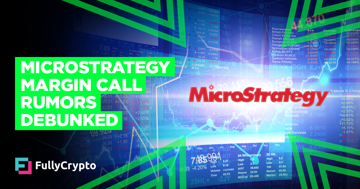 Microstrategy Margin Call Rumors Called Out