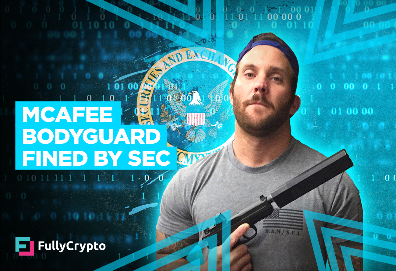 SEC Wins Case Against McAfee Bodyguard Over ICO Promotion