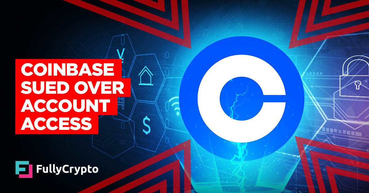 Coinbase Sued Again, This Time Over Account Access