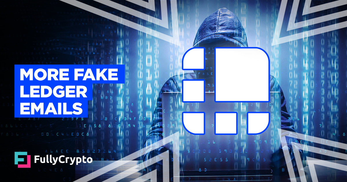 More Fake Ledger Emails Doing the Rounds