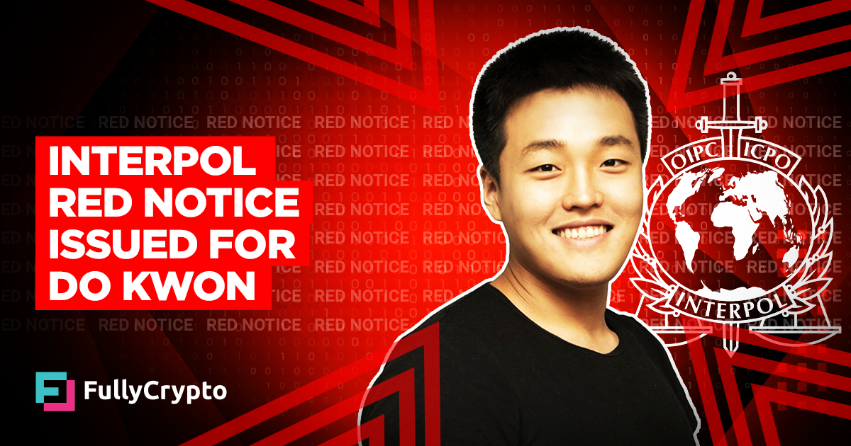 Interpol Red Notice Issued for Do Kwon