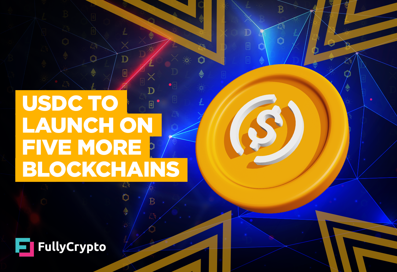 USDC to Launch on Five More Blockchains