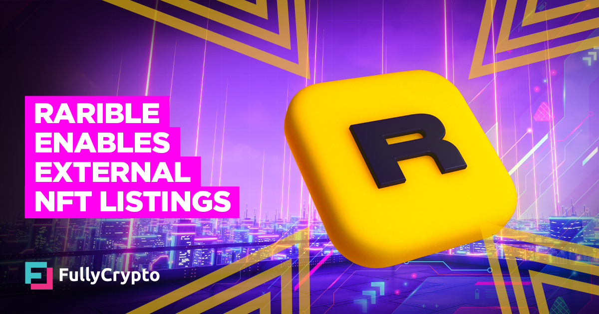 Rarible Enables External NFT Listings