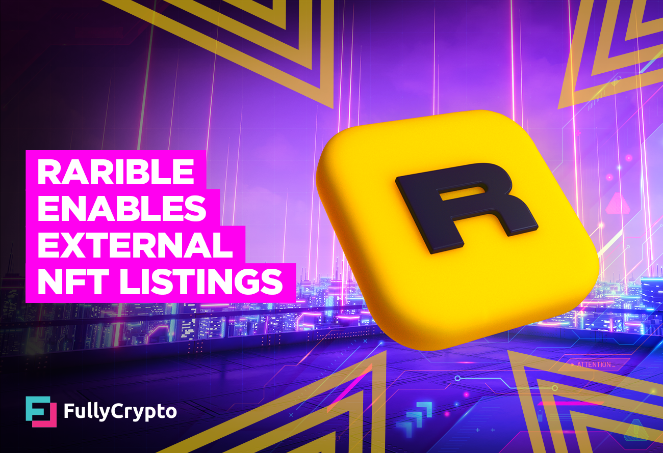 Rarible Enables External NFT Listings