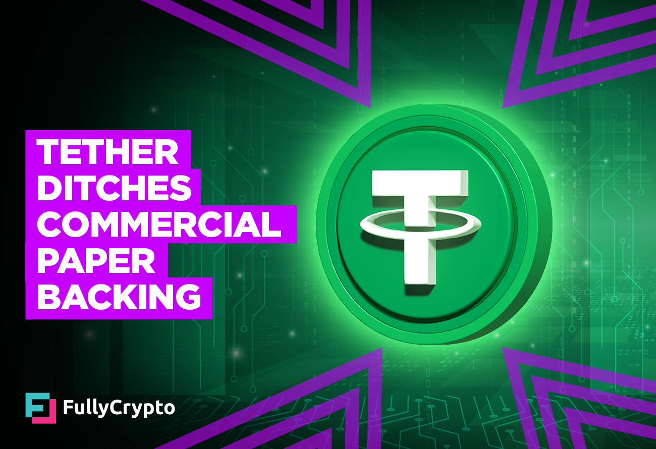 Tether Cuts Commercial Paper Backing to Zero