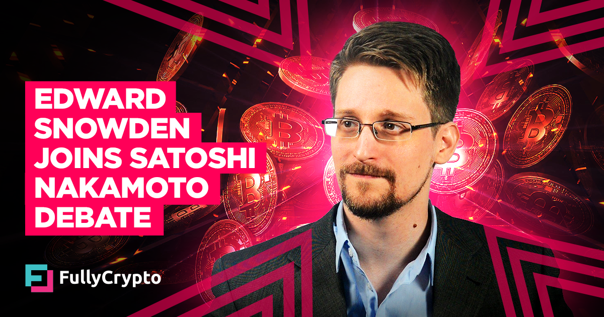 Edward Snowden Joins Satoshi Nakamoto Debate