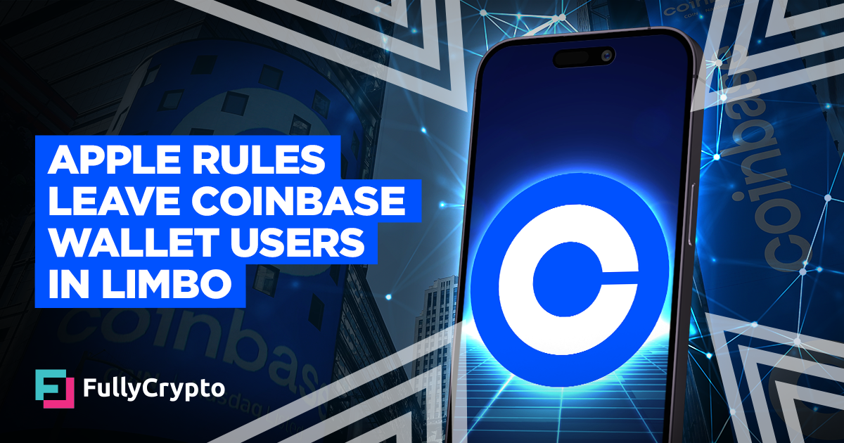 Apple Rules Prevent Coinbase Wallet Users Sending NFTs