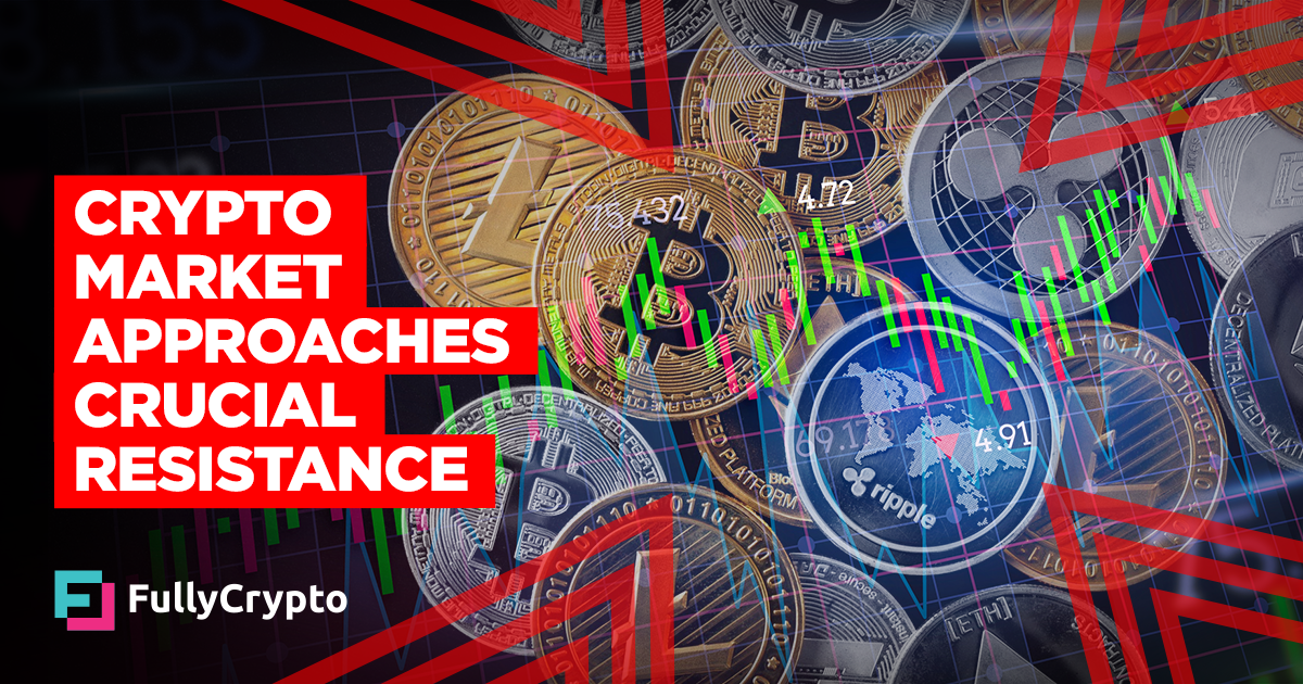 Crypto Market Approaches Crucial Price Resistance