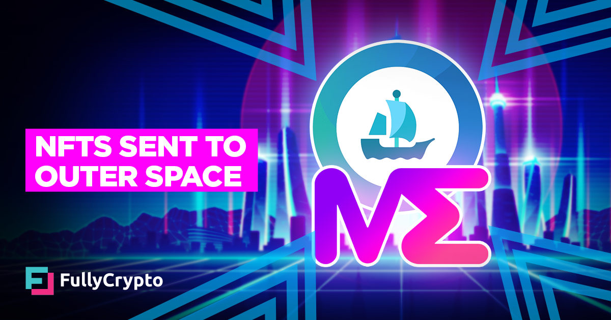 Magic Eden and OpenSea NFTs Sent to Outer Space