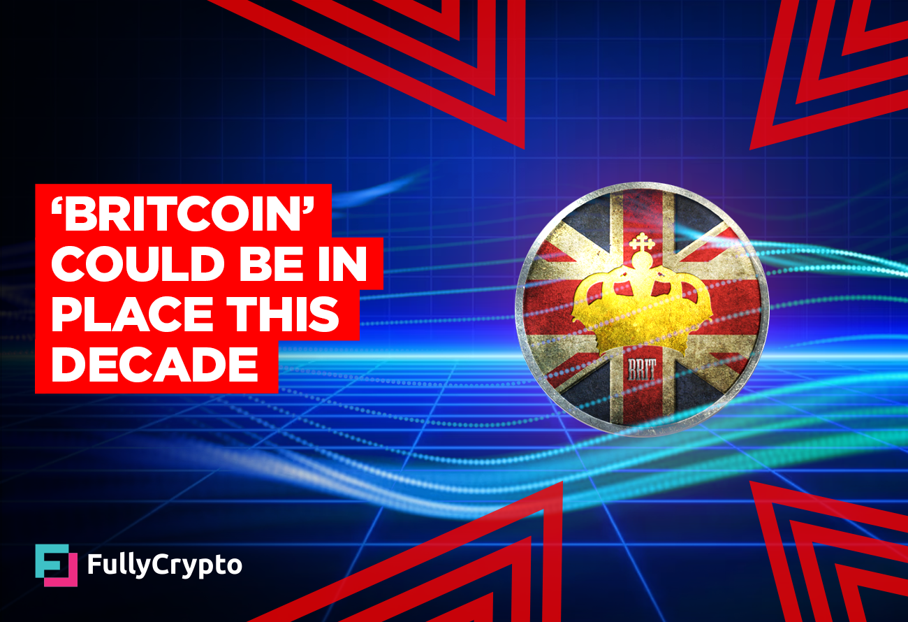 ‘Britcoin’ CBDC Could be in Place This Decade