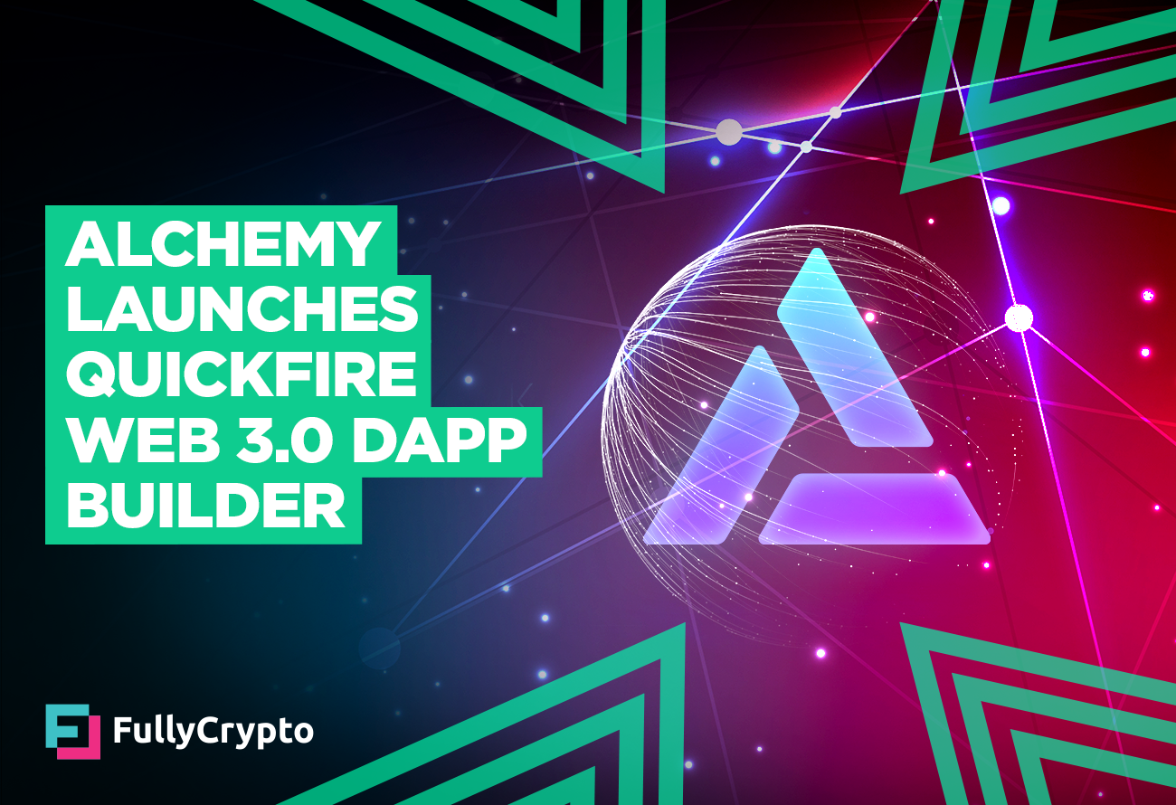 Alchemy Launches A 4 Minute Web 30 Dapp Builder 