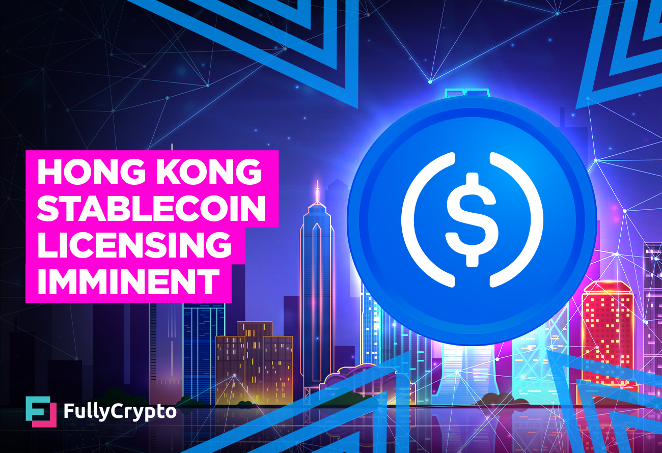 Hong Kong Stablecoin Licensing Coming in 2023