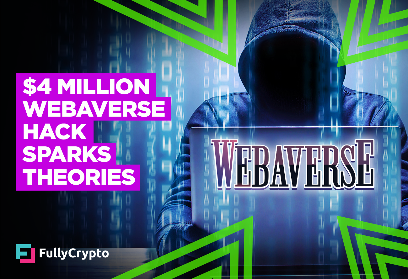 Theories Spring Up Over $4 Million Webaverse Hack