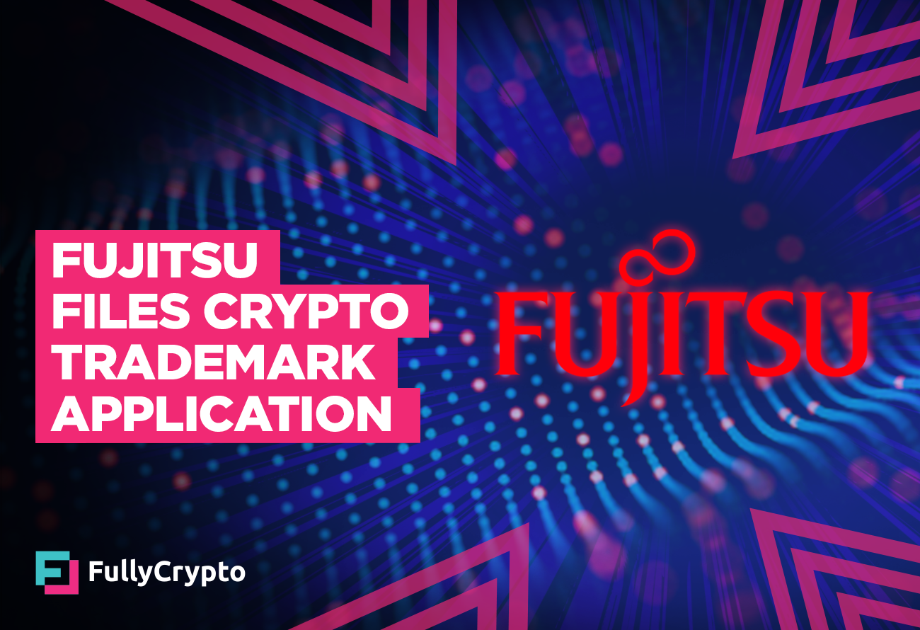 Fujitsu Eyes up Crypto Space With Trademark Application