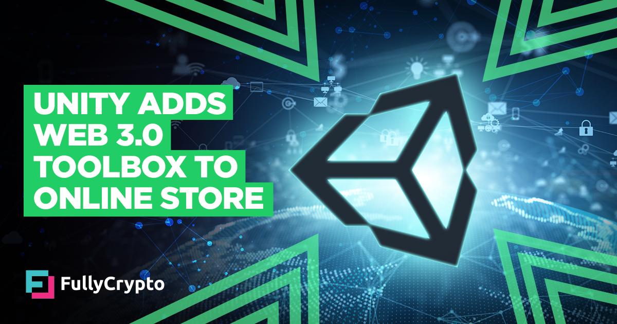 Gaming Engine Unity Adds Web 3.0 Toolbox to Online Store - THE ISNN
