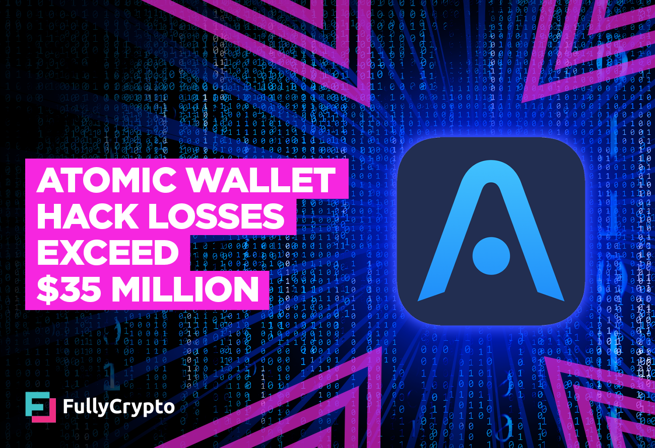 Atomic Wallet Hack Losses Exceed $35 Million