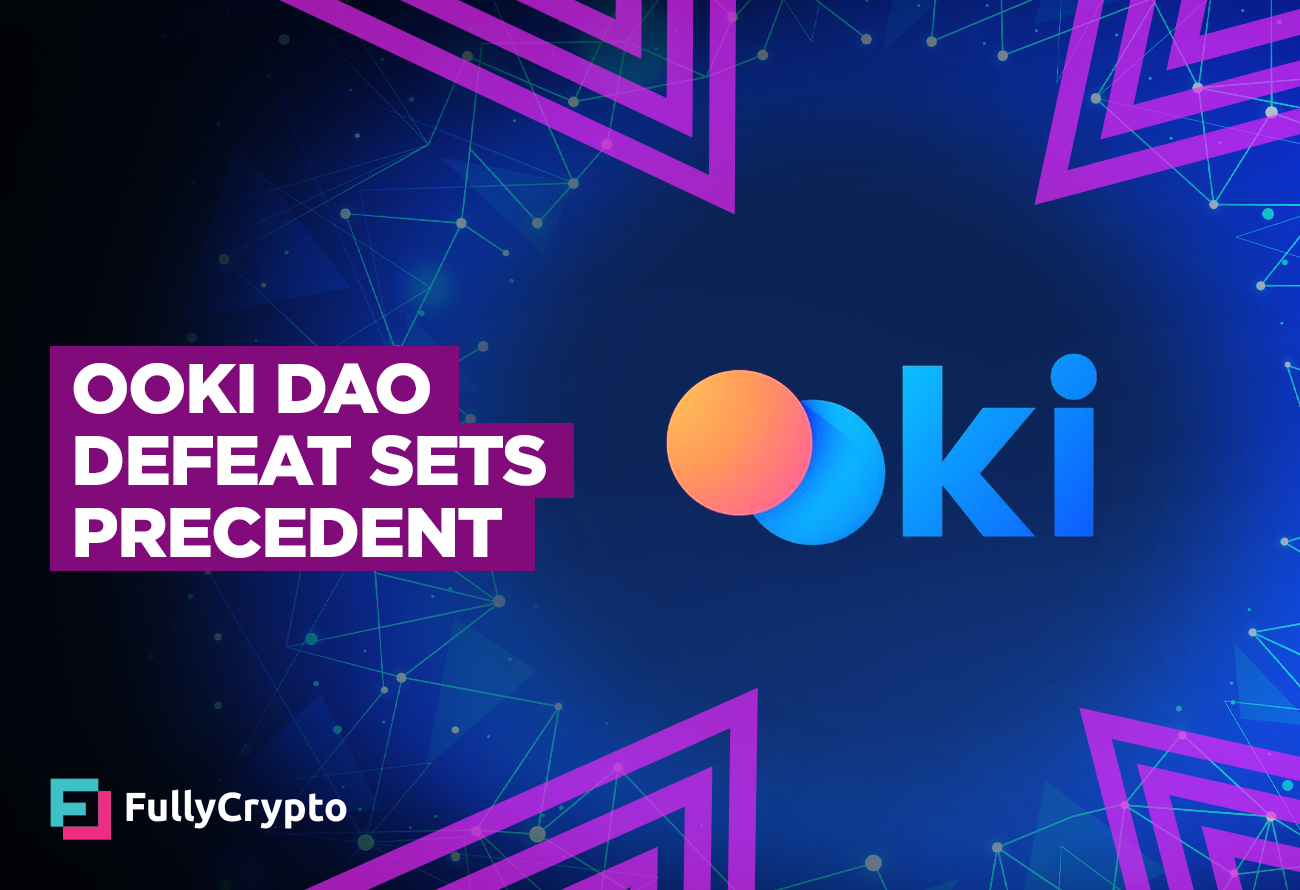 Ooki DAO Defeat Leaves DAOs Sets Important Precedent