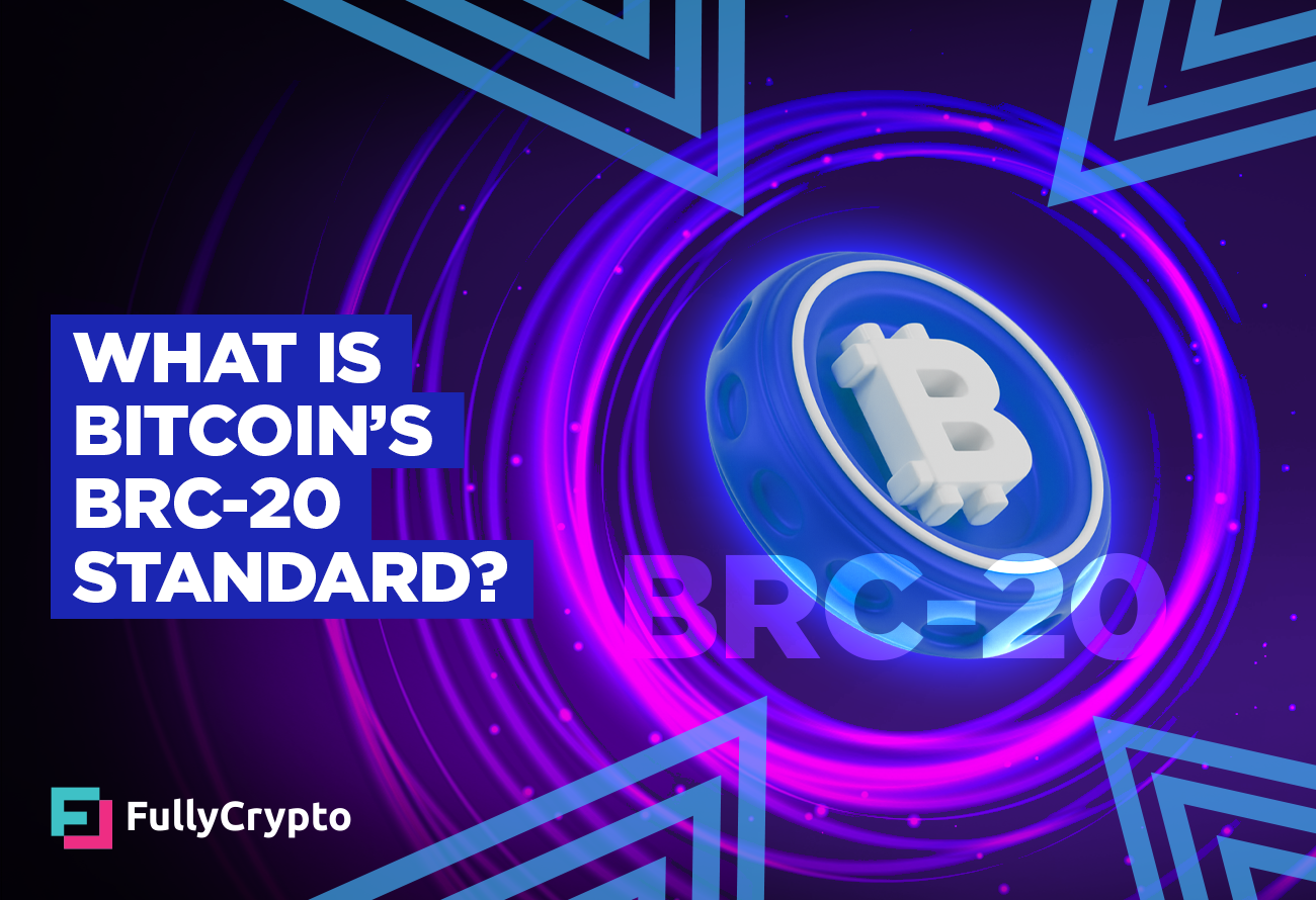 What is Bitcoin’s BRC-20 Standard?