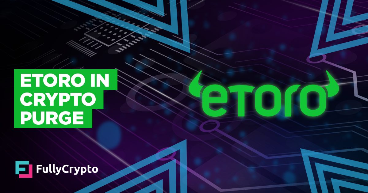 eToro US Ditches Four Cryptocurrencies on Securities Grounds