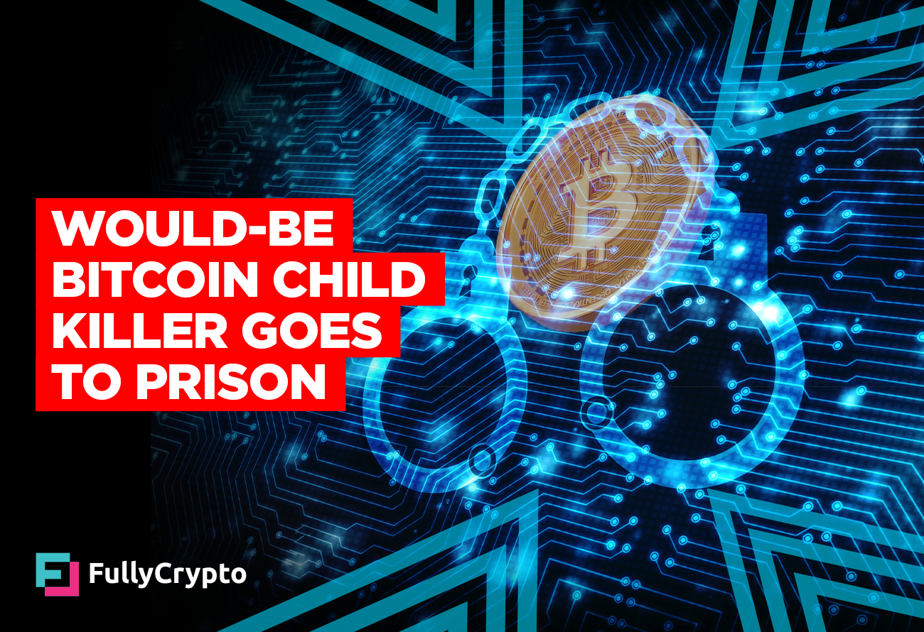 Would-be Bitcoin Child Killer Goes to Prison