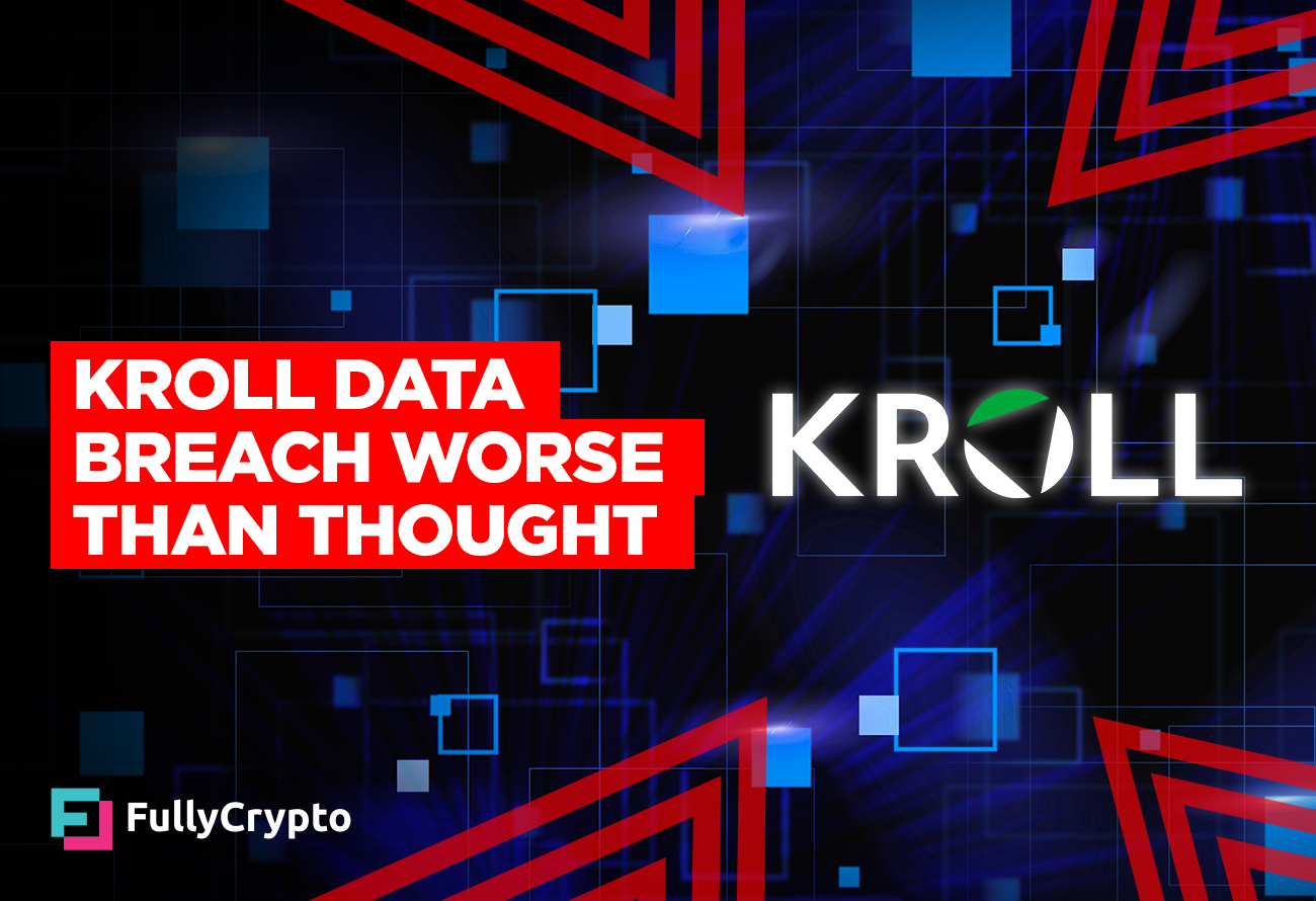 Kroll Data Breach Worse Than Thought