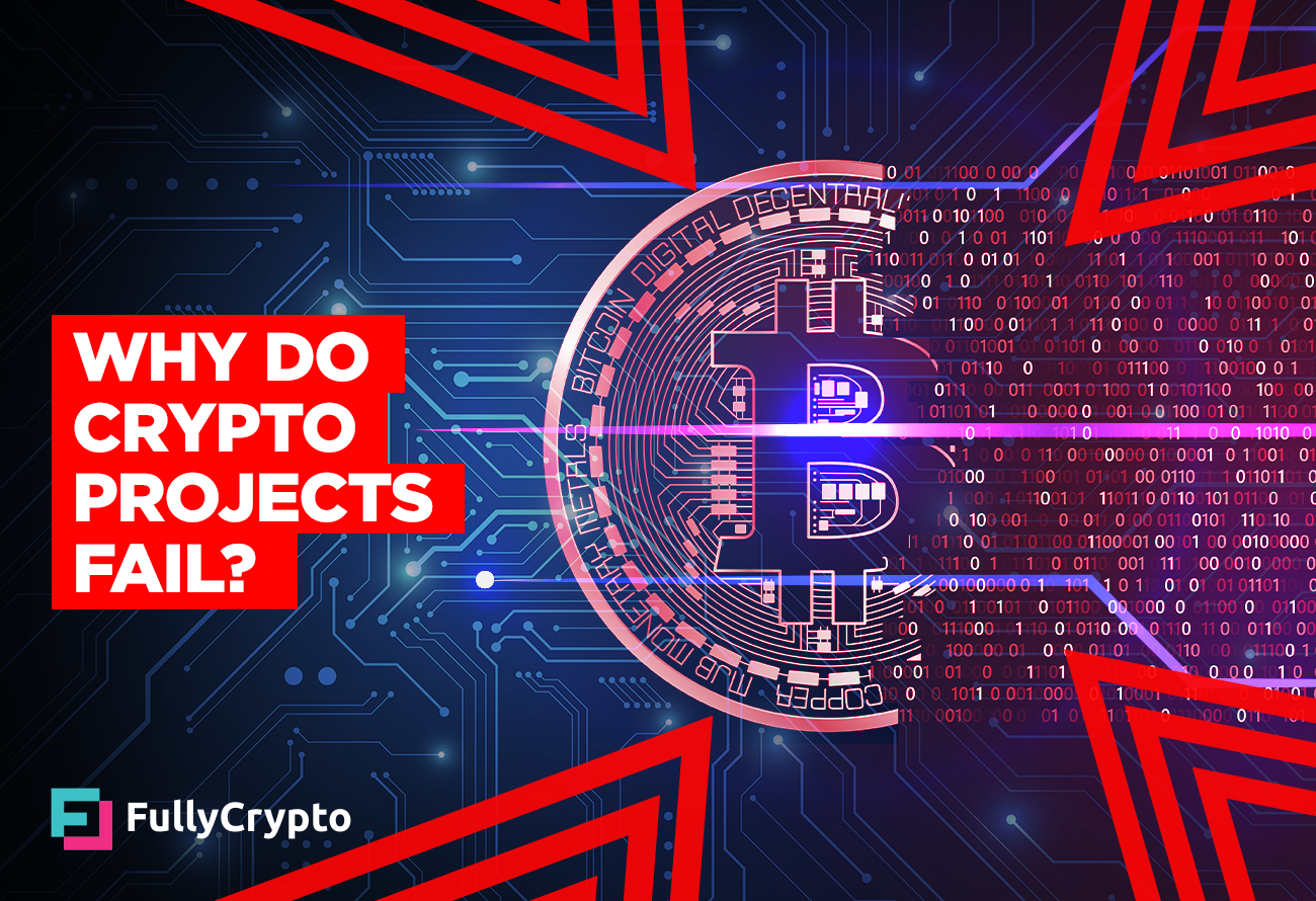 Why Do Crypto Projects Fail?