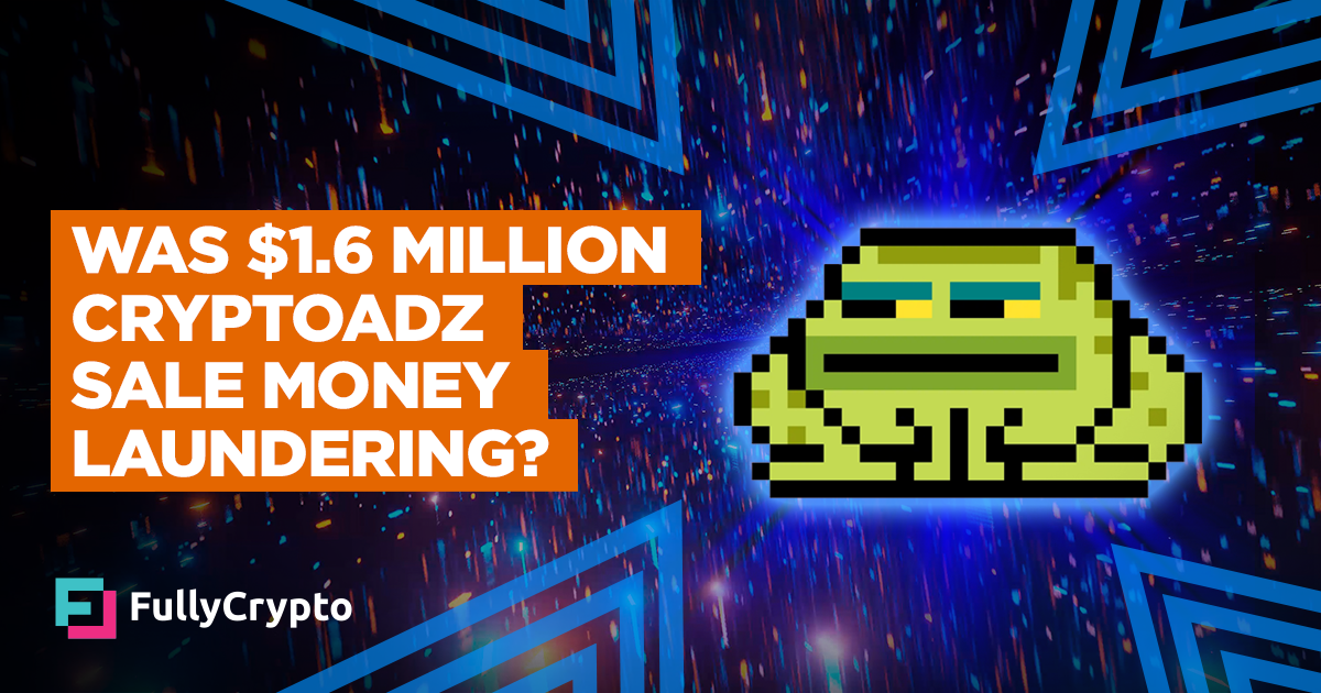 $1.66 Million CrypToadz NFT Sale Raises Money Laundering Fears