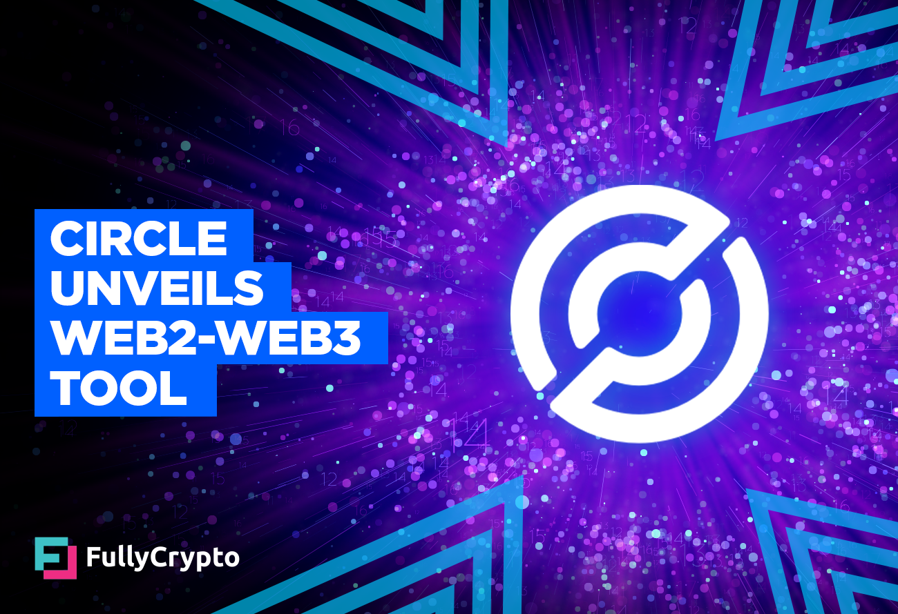 Circle Unveils Web2-Web3 Developer Conversion Tool