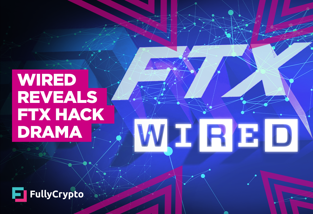 Wired Reveals $415 Million FTX Hack Drama