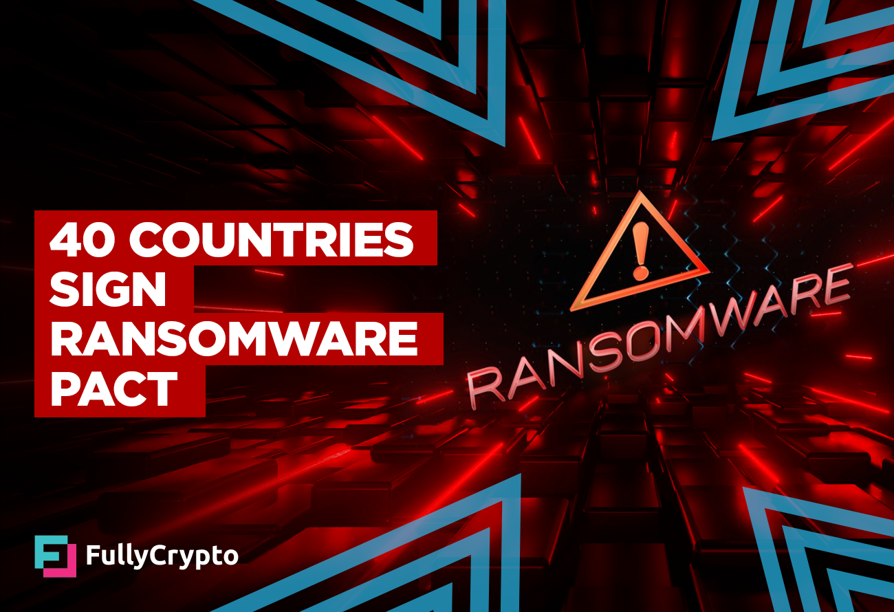 40 Countries Sign Ransomware Pact