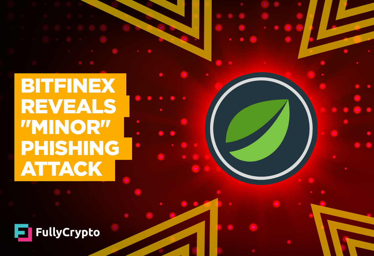 Bitfinex Reveals "Minor" Phishing Attack
